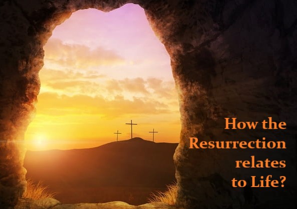 Sermon – JesusWORKS: How does the Resurrection relate to life?