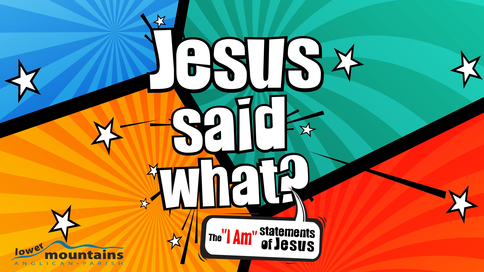 Sermon – Jesus Said…What!?: I AM The Bread of Life (John 6:25-59)
